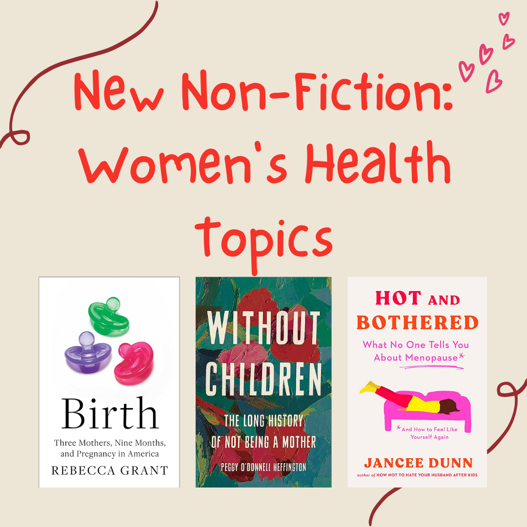 New Non-Fiction: Women's Health Topics May 2023
